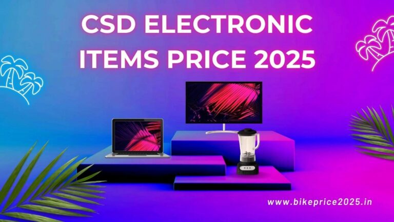 CSD Electronic Items Price 2025 - CSD Bike Price 2025